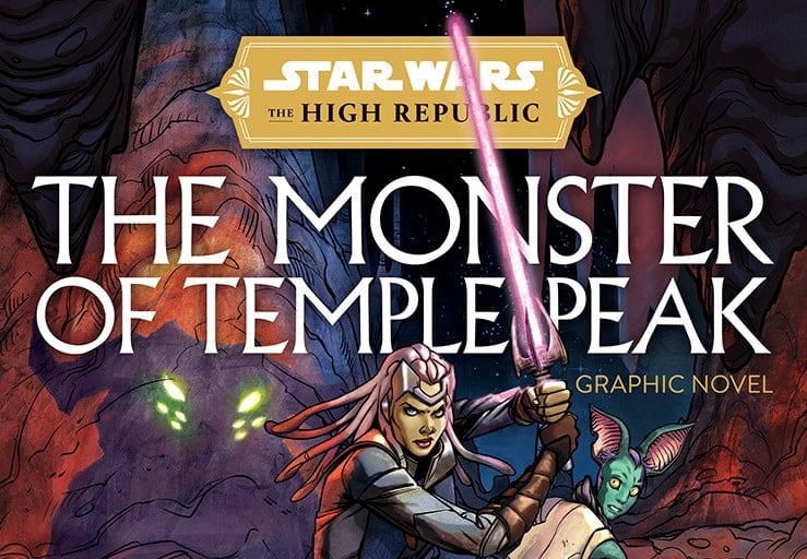New Star Wars: The High Republic Books Revealed and Details on its 3 ...