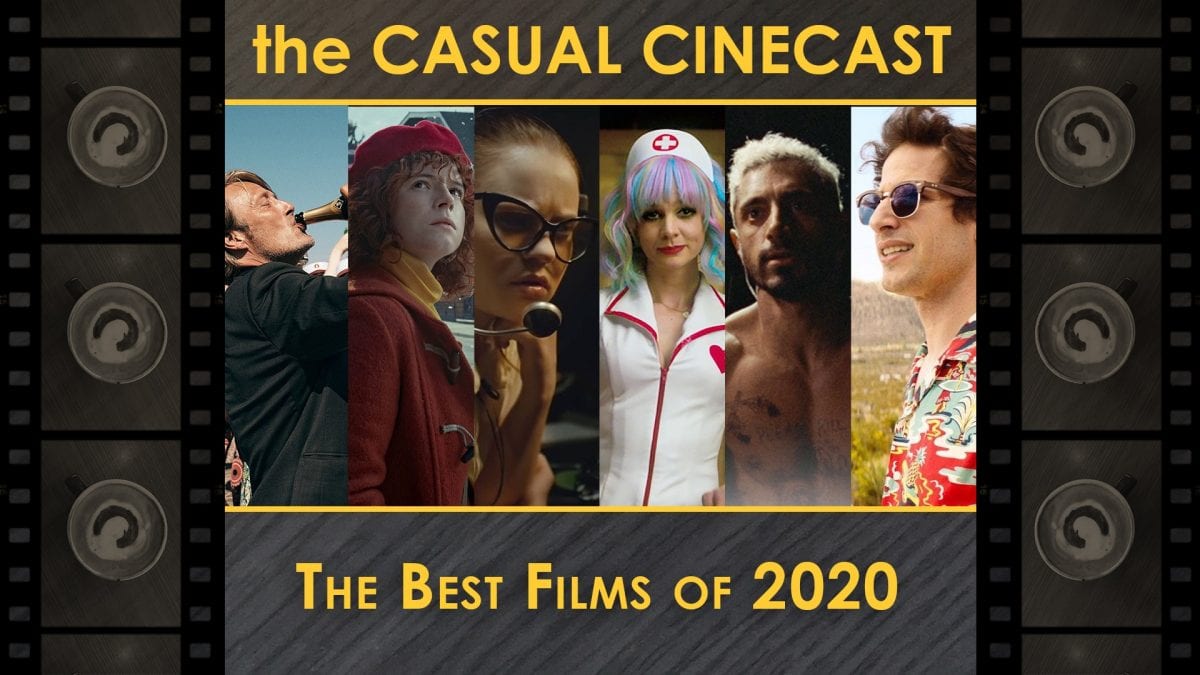 Casual Cinecast Breaks Down the Top 10 Films of 2020 - Cinelinx ...