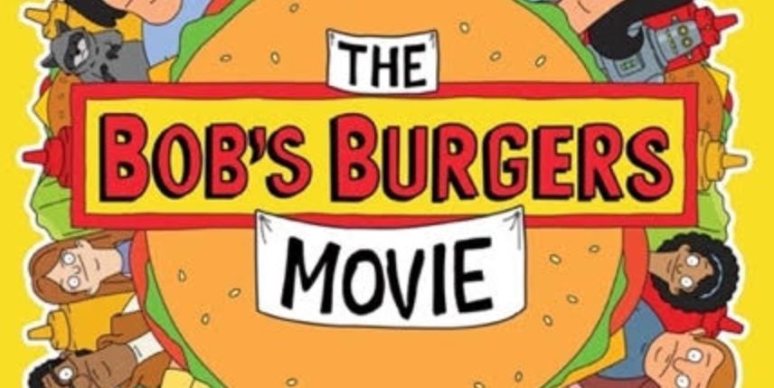 Get The Patty Started: The Bob’s Burgers Movie Flips Onto Digital and ...
