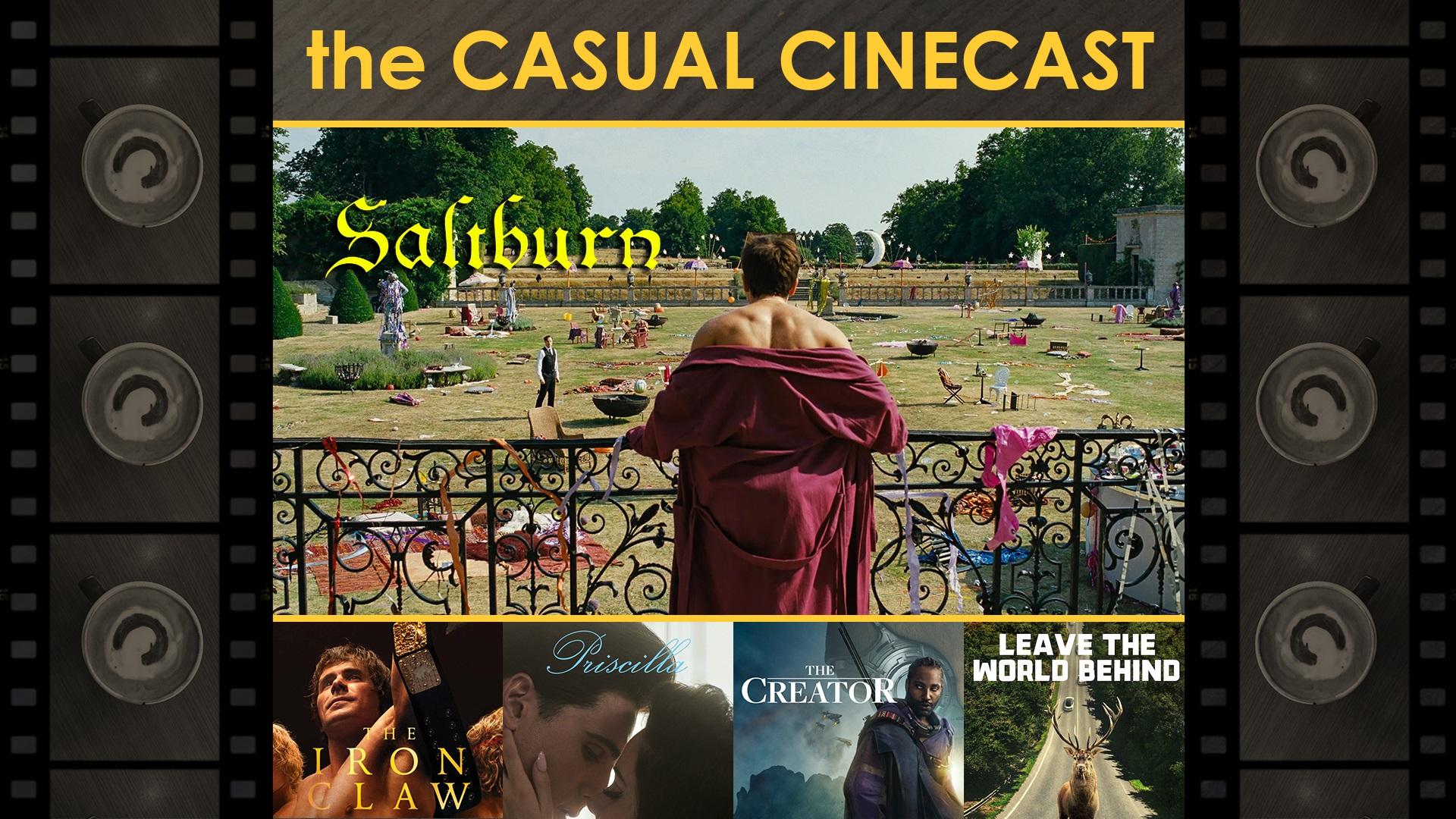The Casual Cinecast Leave(s) The World Behind and Heads to Saltburn - Cinelinx | Movies. Games ...