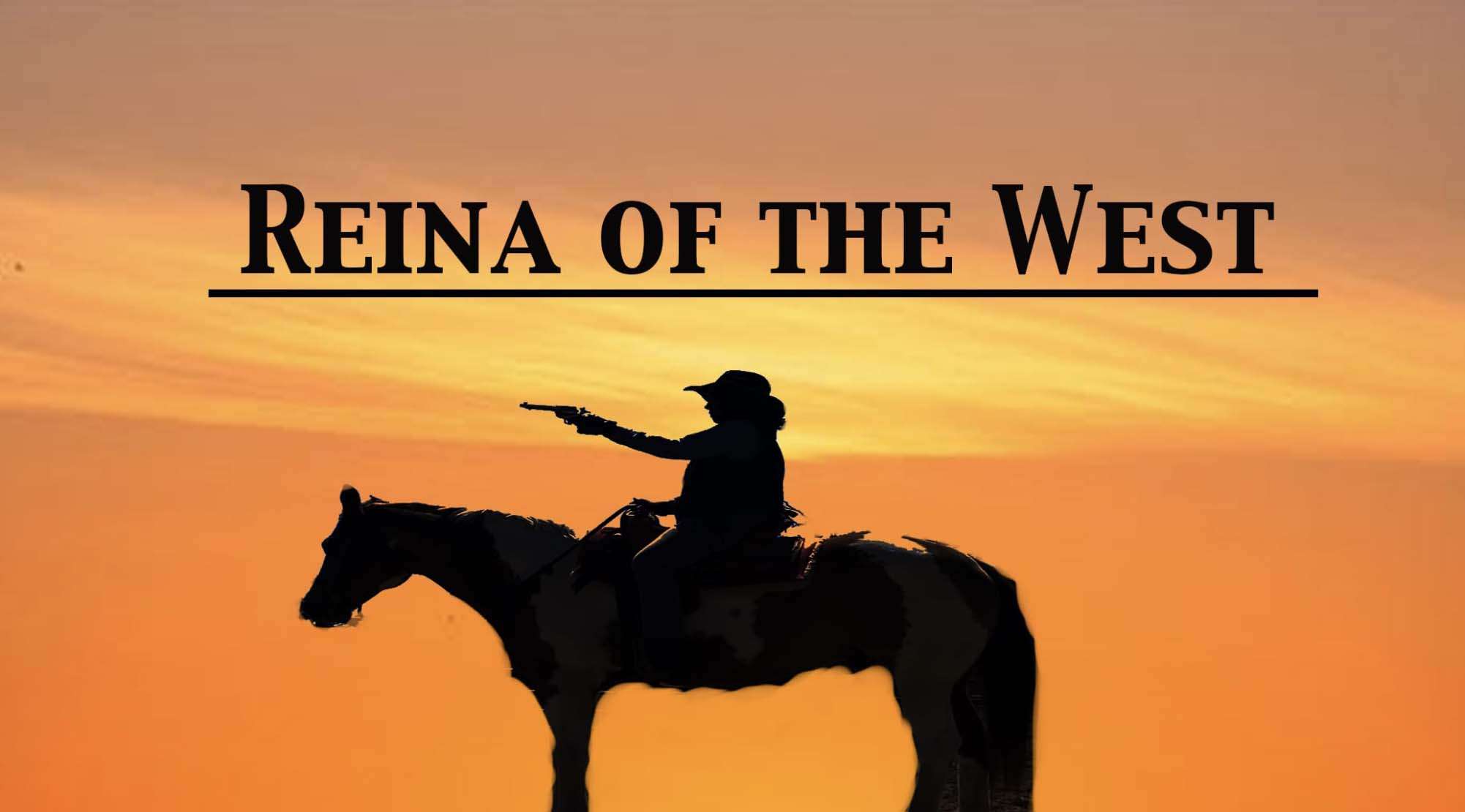 Reina of the West: The Indie Western You Didn’t Know You Needed To ...